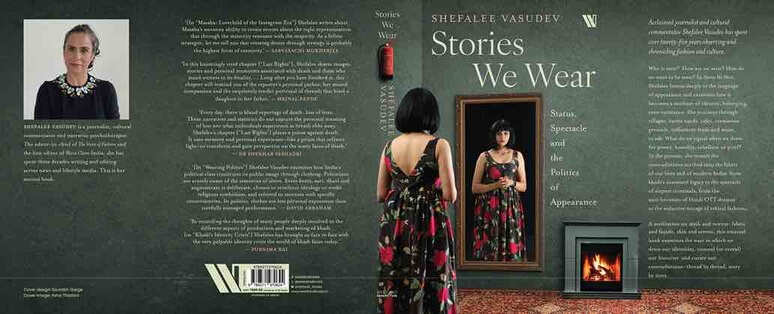 Shefalee Vasudev's New Book Unpacks Clothing In India And Its Stories ...